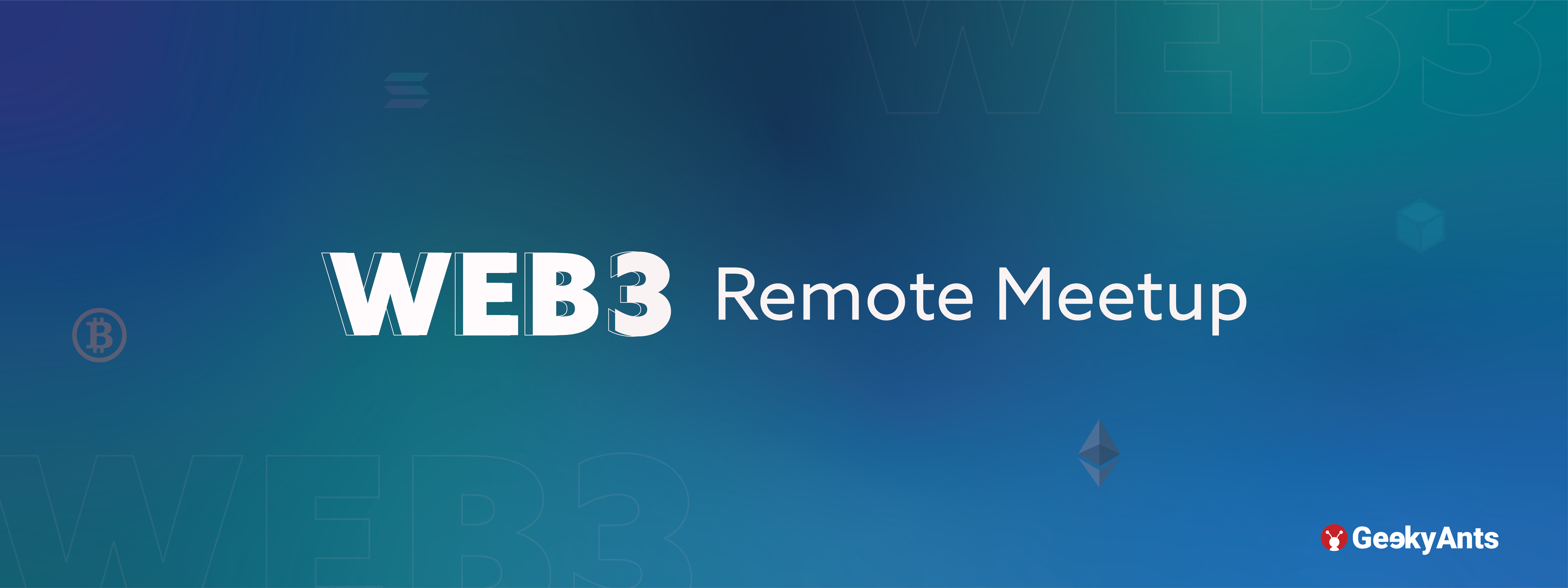 Web3 Remote Meetup | February 2022 - GeekyAnts